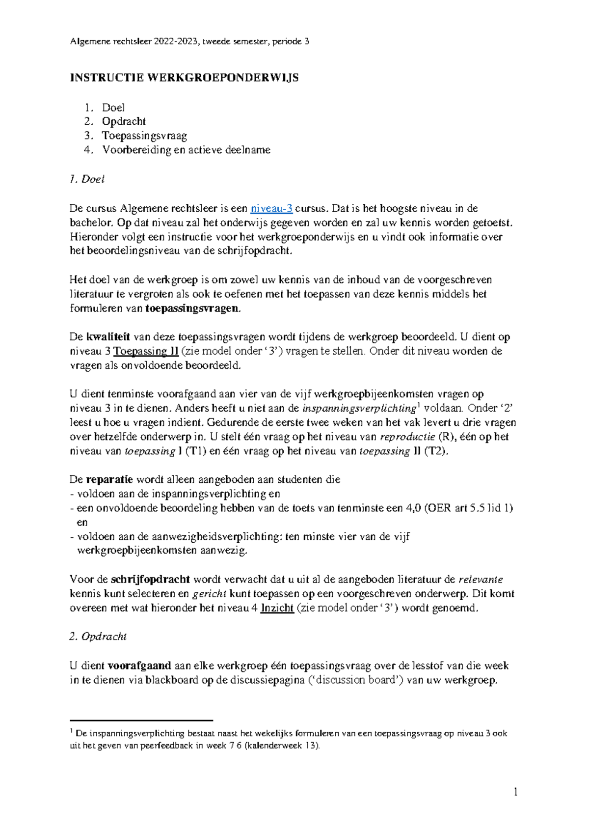 Werkgroepinstructie - INSTRUCTIE WERKGROEPONDERWIJS Doel Opdracht ...