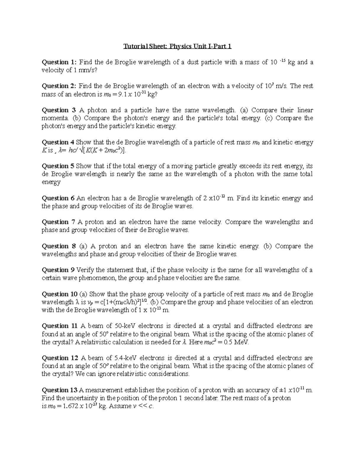 1 Tutorial Sheet Physics Part I - Tutorial Sheet: Physics Unit I-Part 1 ...
