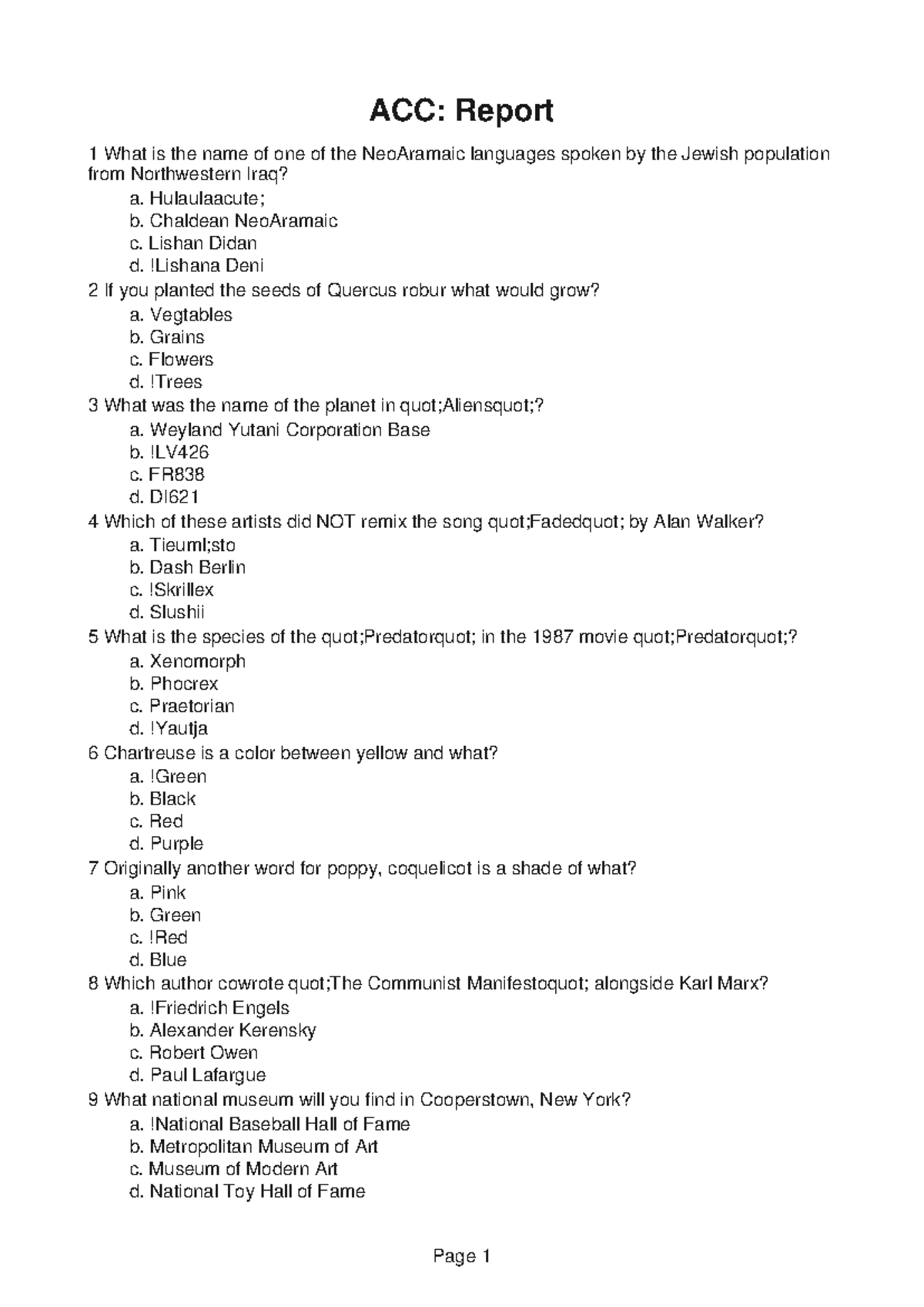 ACC102 Answer 1 - lecture - ACC: Report 1 What is the name of one of ...