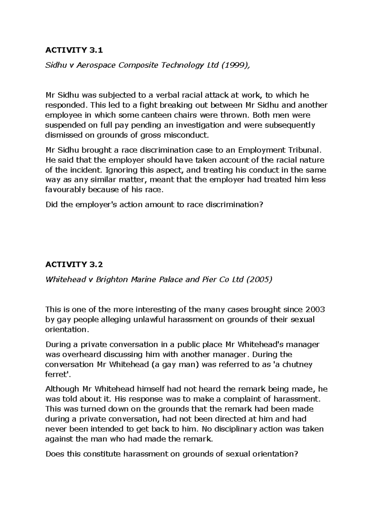 Lecture 3 - Discussion exercises - ACTIVITY 3. Sidhu v Aerospace Composite Technology Ltd (1999 ...