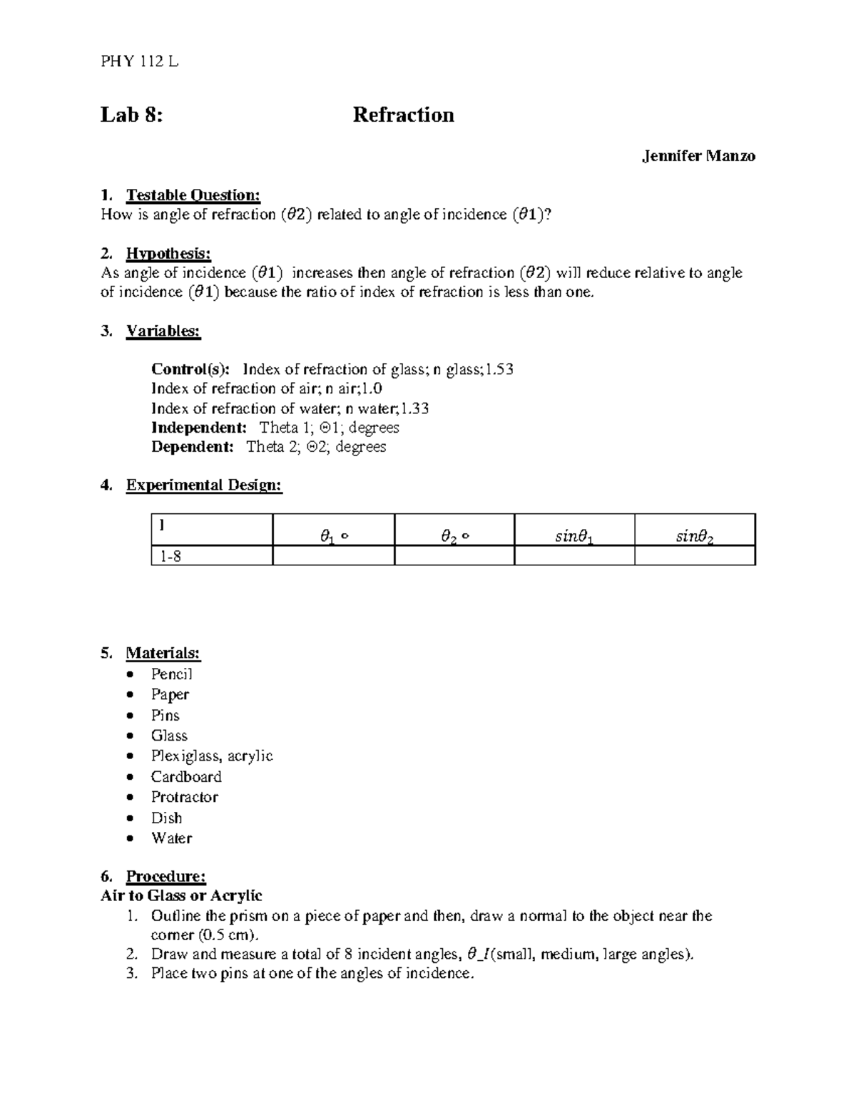 Phy112l - Lab physics 8 - Lab 8: Refraction Jennifer Manzo 1. Testable ...
