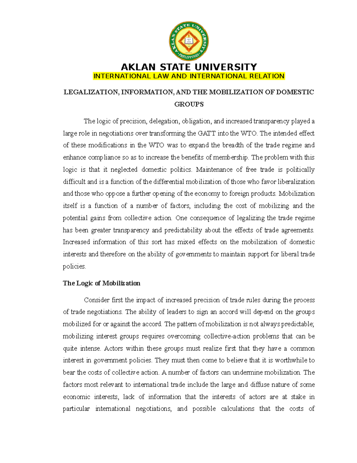 Legalization, Information, AND THE Mobilization OF Domestic Groups ...