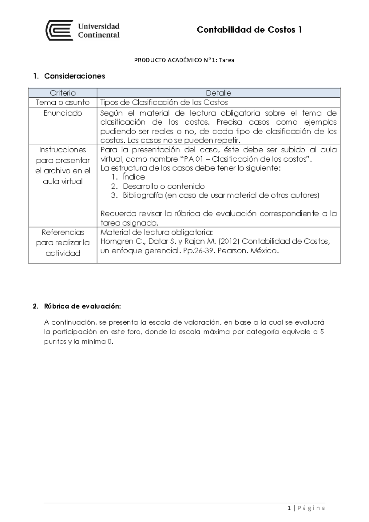 PA 01 – Clasificación de los costos - PRODUCTO ACADÉMICO N° 1: Tarea 1. Consideraciones Criterio ...