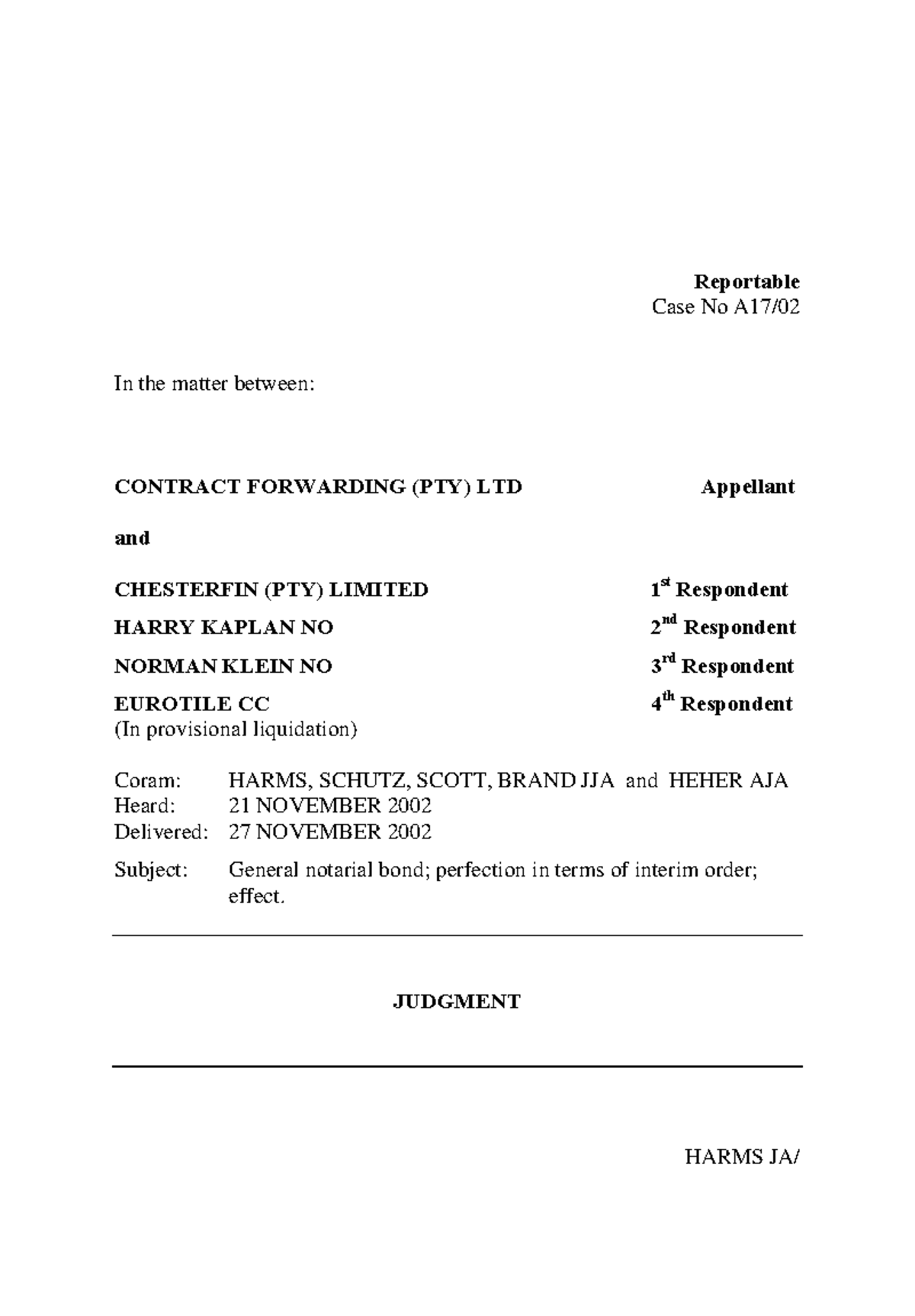 Contract Forwarding Pty Ltd v Chesterfin Pty Ltd 2003 2 SA 253 S - Case ...