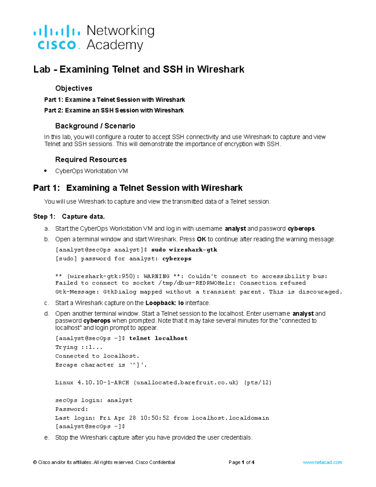 9.1.1.8 Lab - Examining Telnet and SSH in Wireshark - Objectives Part 1: Examine a Telnet ...