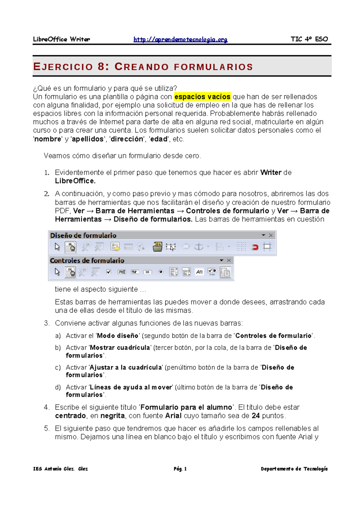 Ejercicios de writer 08 - EEJERCICIOJERCICIO 8: C 8: CREANDOREANDO FORMULARIOSFORMULARIOS ¿Qué ...