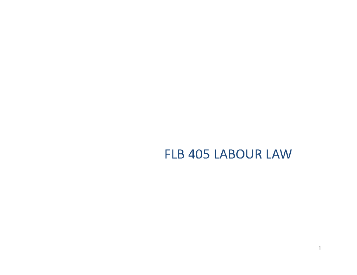 Complete Labour LAW Notes - Copy - EMPLOYMENT STATUS FLB 405 LABOUR ...