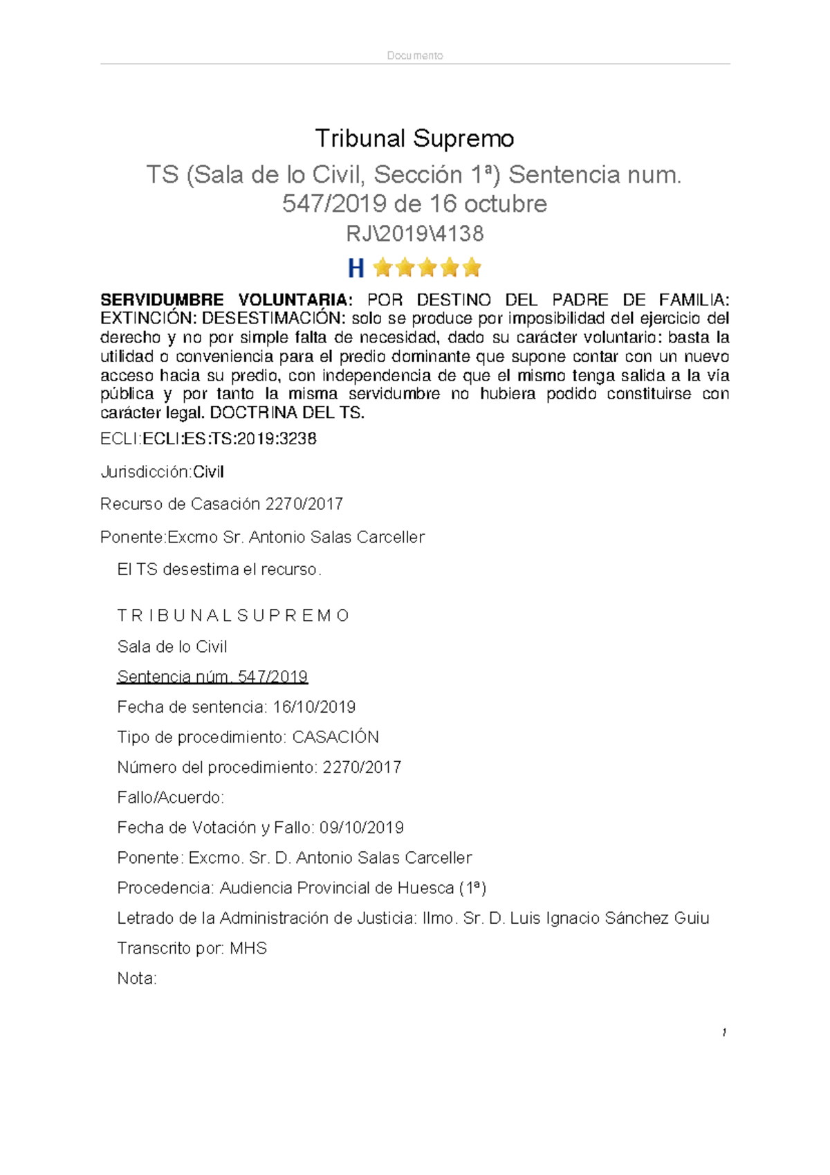 Jur TS (Sala de lo Civil, Seccion 1a) Sentencia num. 547-2019 de 16 octubre RJ 2019 4138 ...