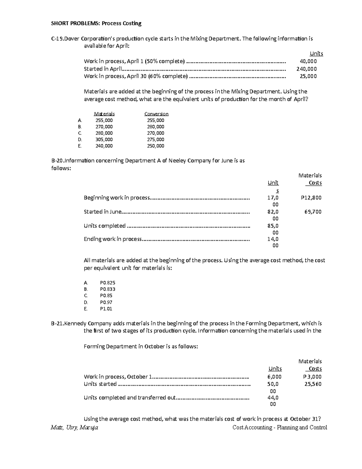 Process costing test bank - SHORT PROBLEMS: Process Costing C-19 ...