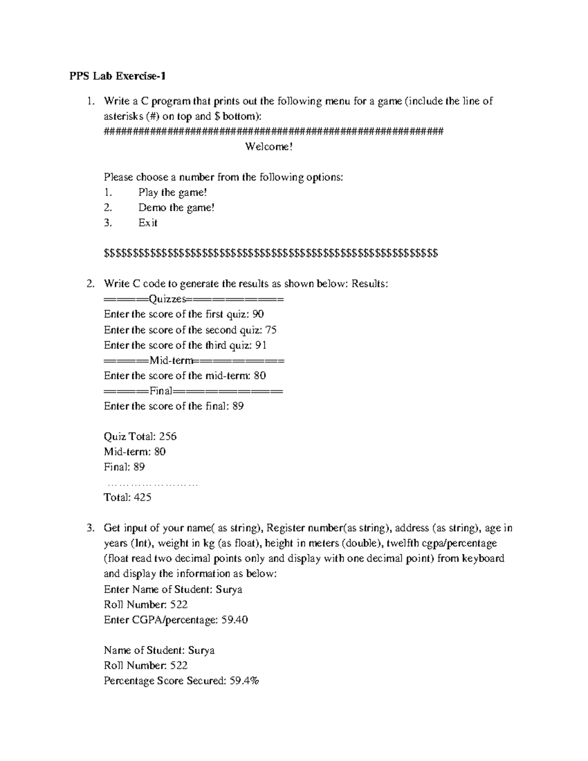 Exp 1-input output variables - PPS Lab Exercise- 1 1. Write a C program that prints out the ...