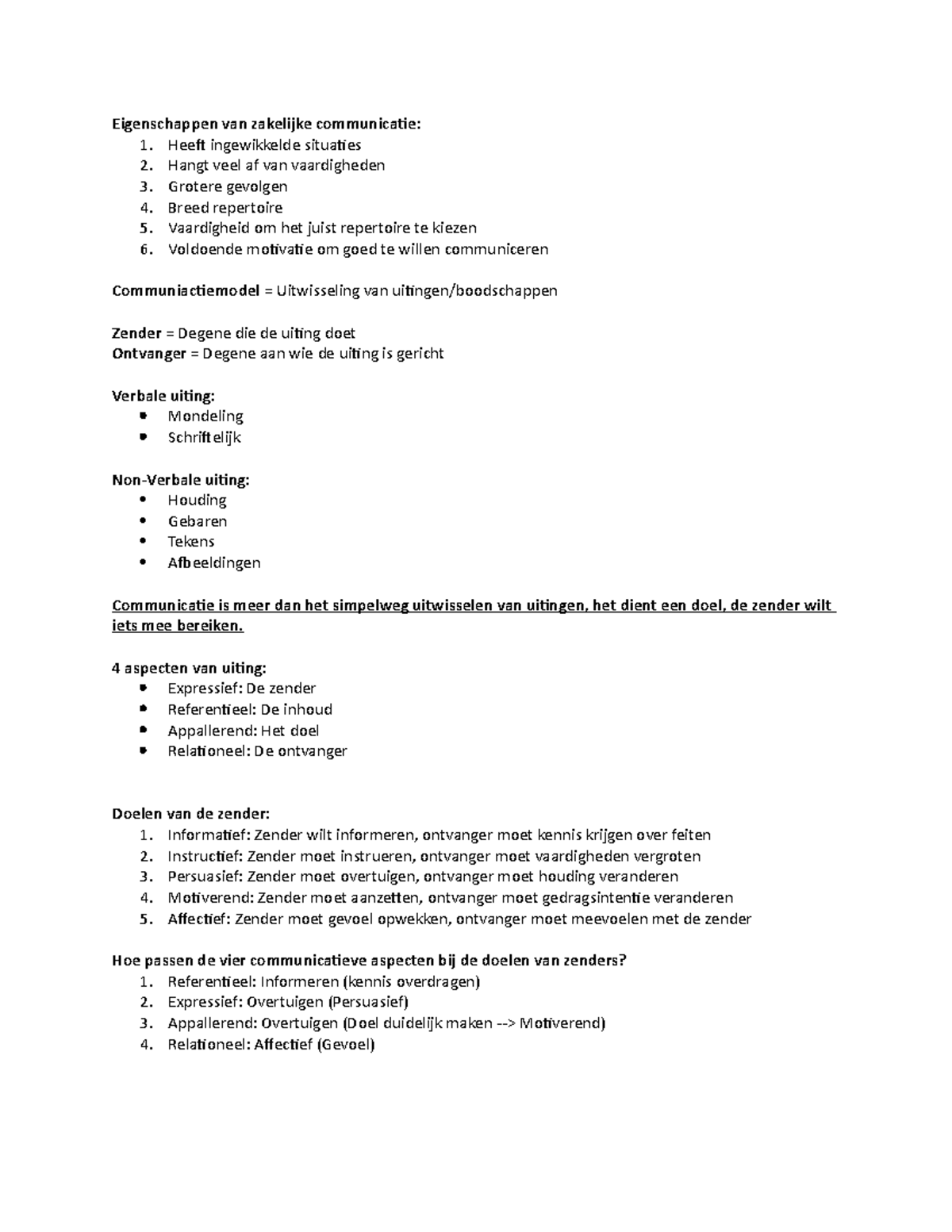 Samenvatting - compleet - Zakelijke communicate - Eigenschappen van zakelijke communicatie: 1 ...