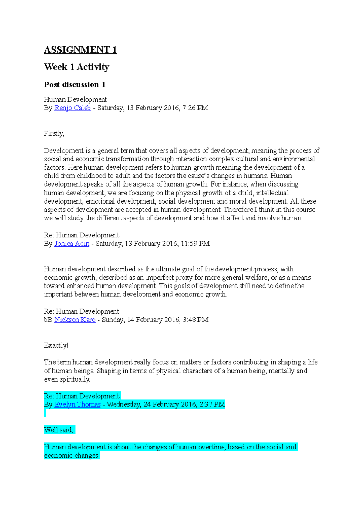 2018 ED152 A.1 Sample - Assignments - ASSIGNMENT 1 Week 1 Activity Post discussion 1 Human - Studocu