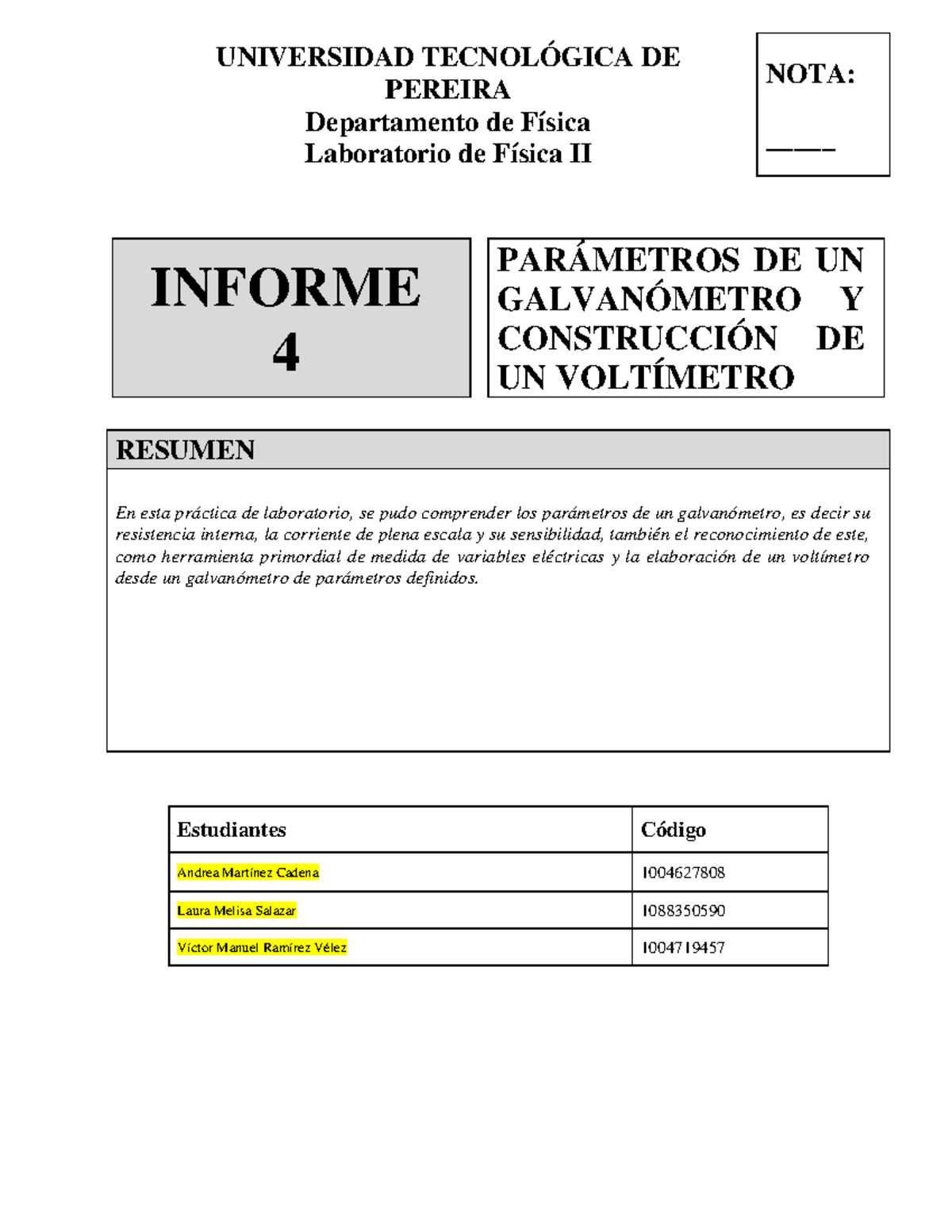 Informe P4.docx Fisica 2-1 - INFORME 4 PARÁMETROS DE UN GALVANÓMETRO Y CONSTRUCCIÓN DE UN ...
