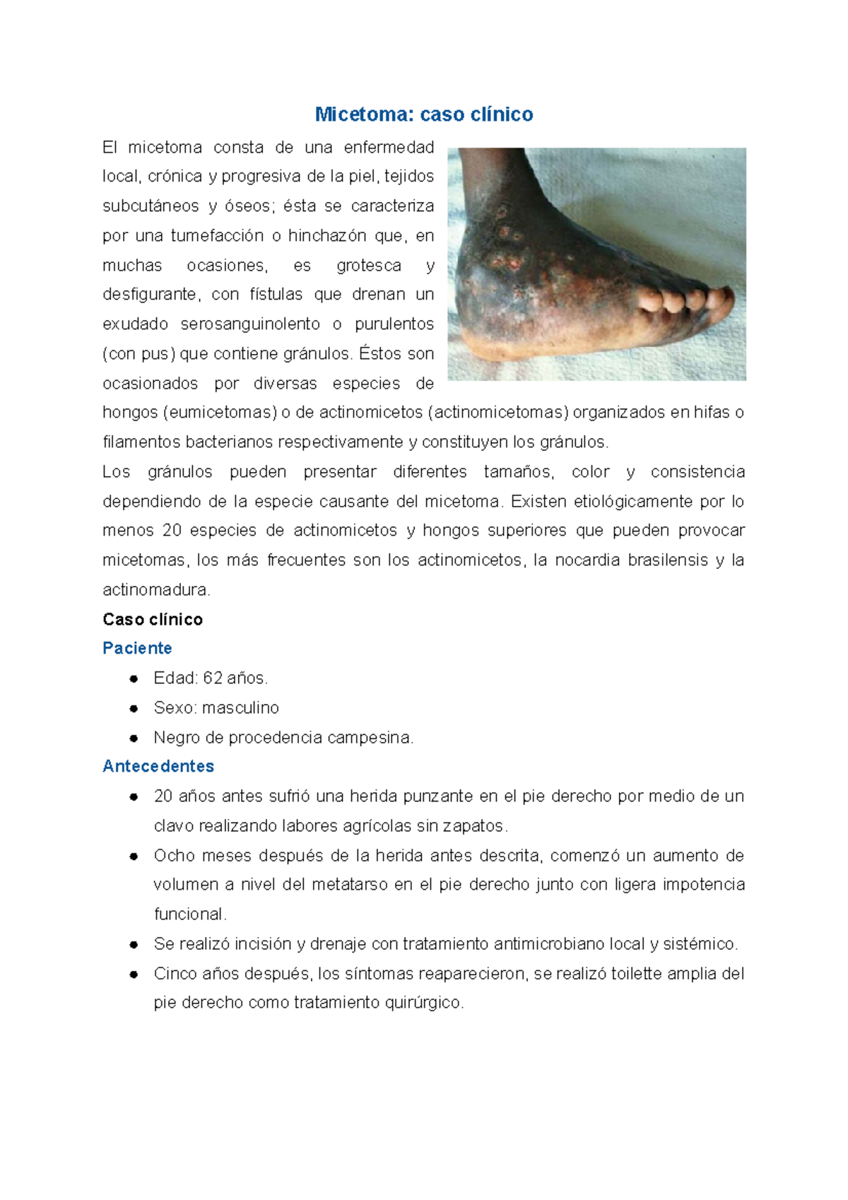Tarea 12. casos clínicos Micetoma y Botriomicosis - Micetoma: caso ...