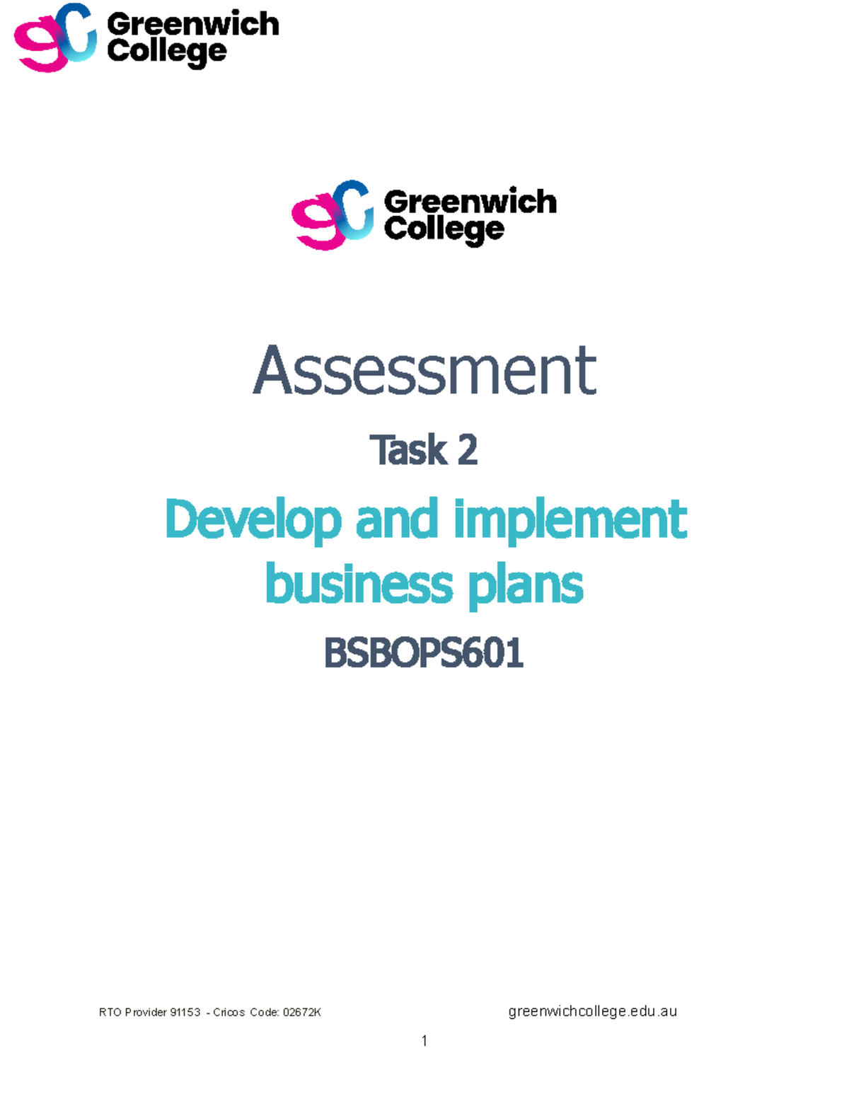 Bsbops 601 - Assessment Task 2 v2 - Assessment Task 2 Develop and implement business plans ...