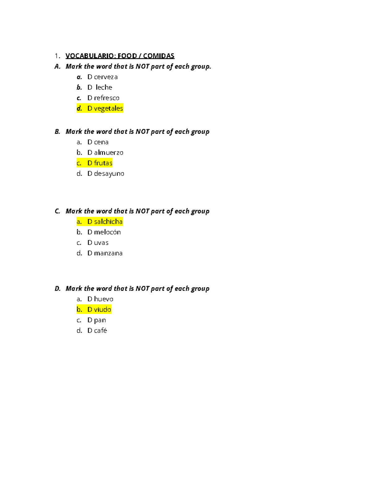 Spanish final - 1. VOCABULARIO: FOOD / COMIDAS A. Mark the word that is ...