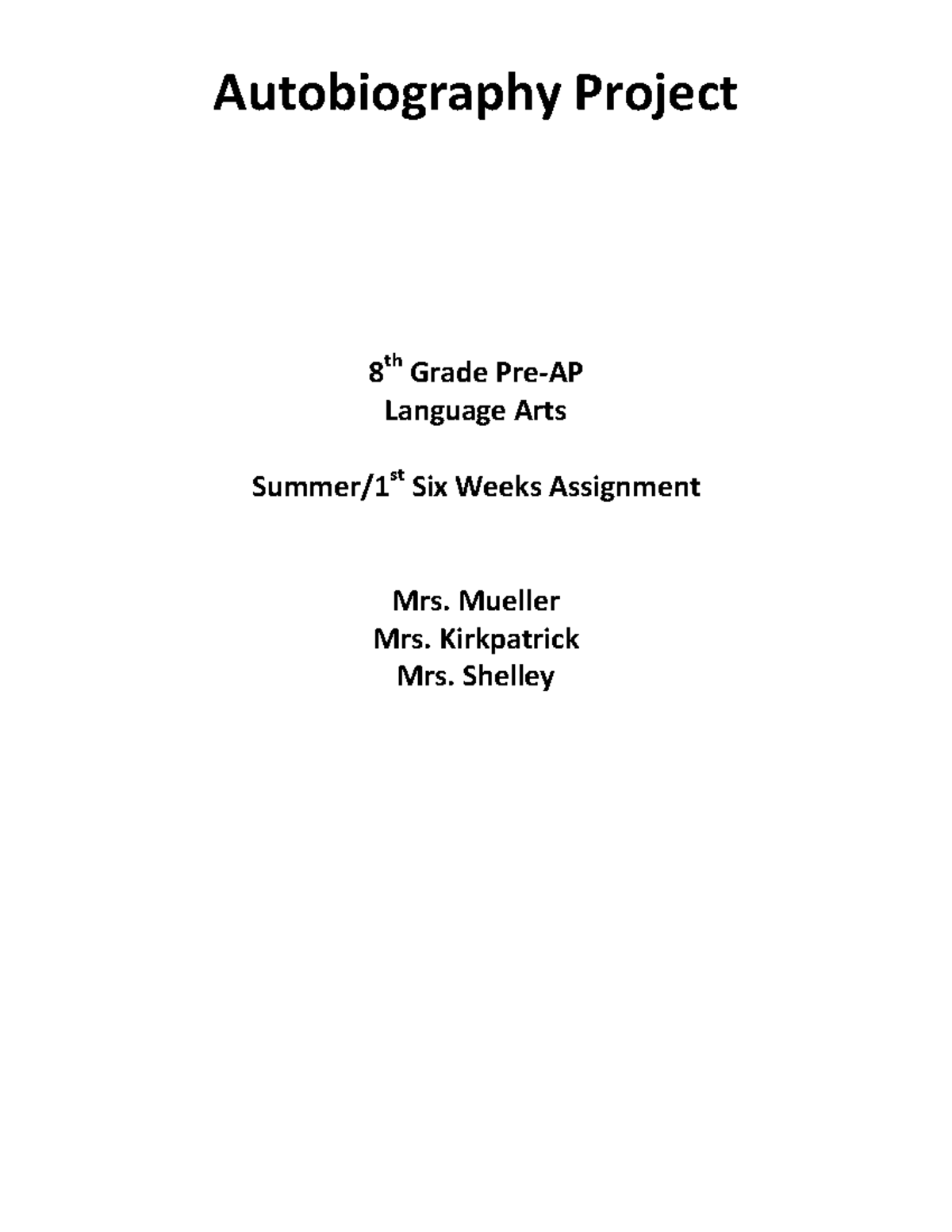 8th Grade Pre-AP Autobiography Project - summer - Autobiography Project ...