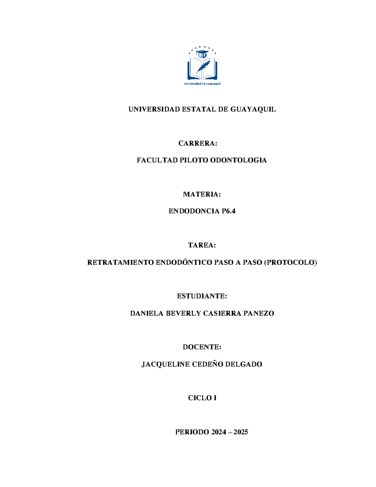 Retratamiento Endodóntico PASO A PASO - UNIVERSIDAD ESTATAL DE ...
