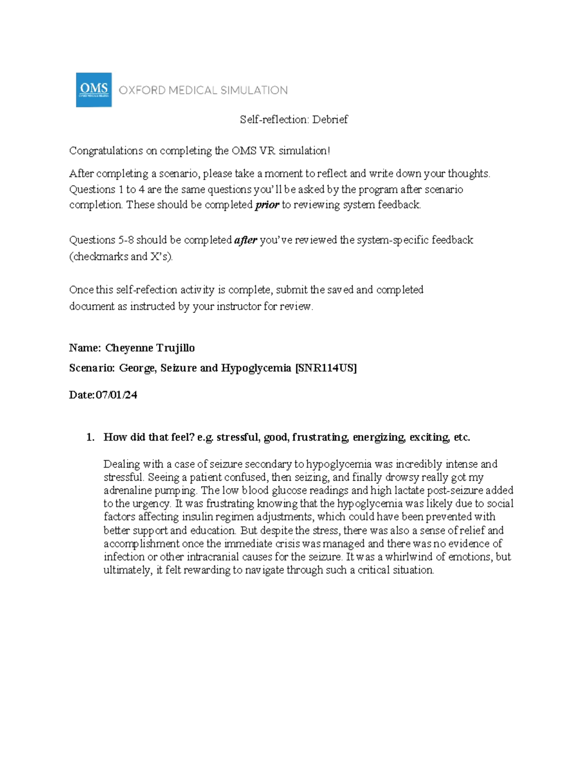 Oms self-reflection debrief Hypoglycemic Seizure-1 - Self-reflection: Debrief Congratulations on ...