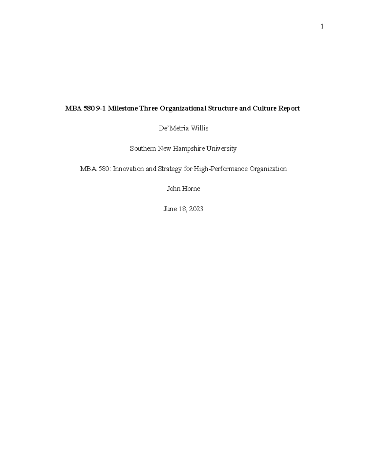 MBA 580 9-1 Milestone Three Organizational Structure and Culture Report ...