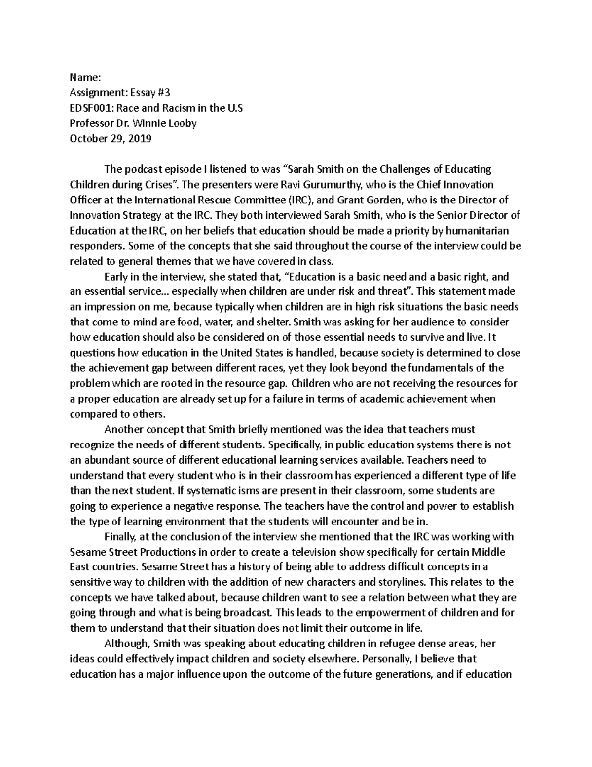 EDFS001 Essay #3 Displaced Podcast - Name: Assignment: Essay # EDSF001 ...