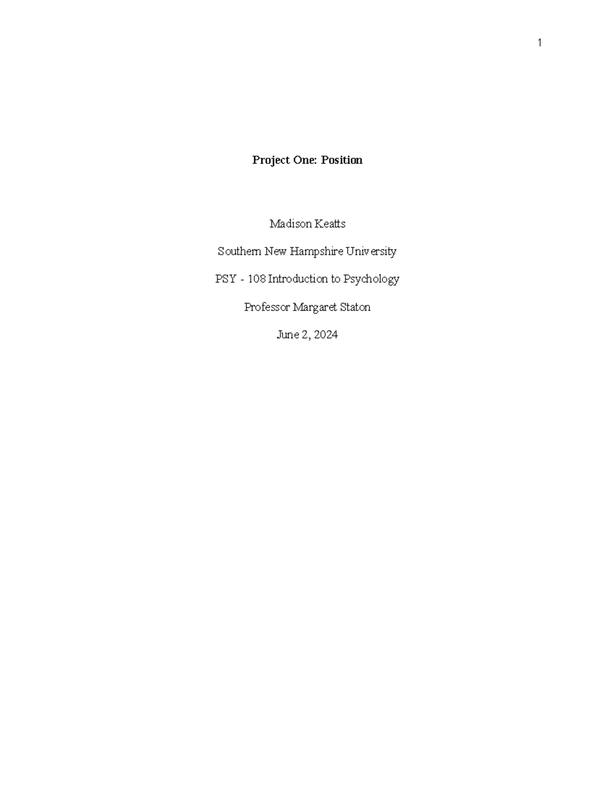 Project one intro to psych - Project One: Position Madison Keatts ...
