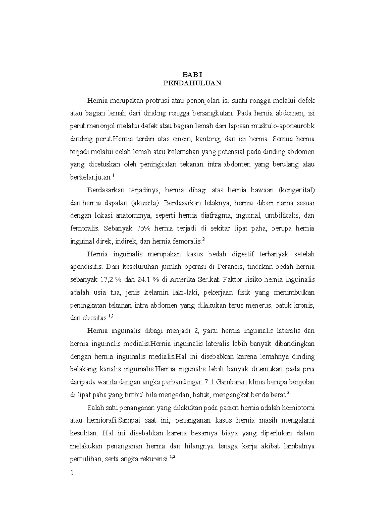Refka hernia - BAB I PENDAHULUAN Hernia merupakan protrusi atau ...