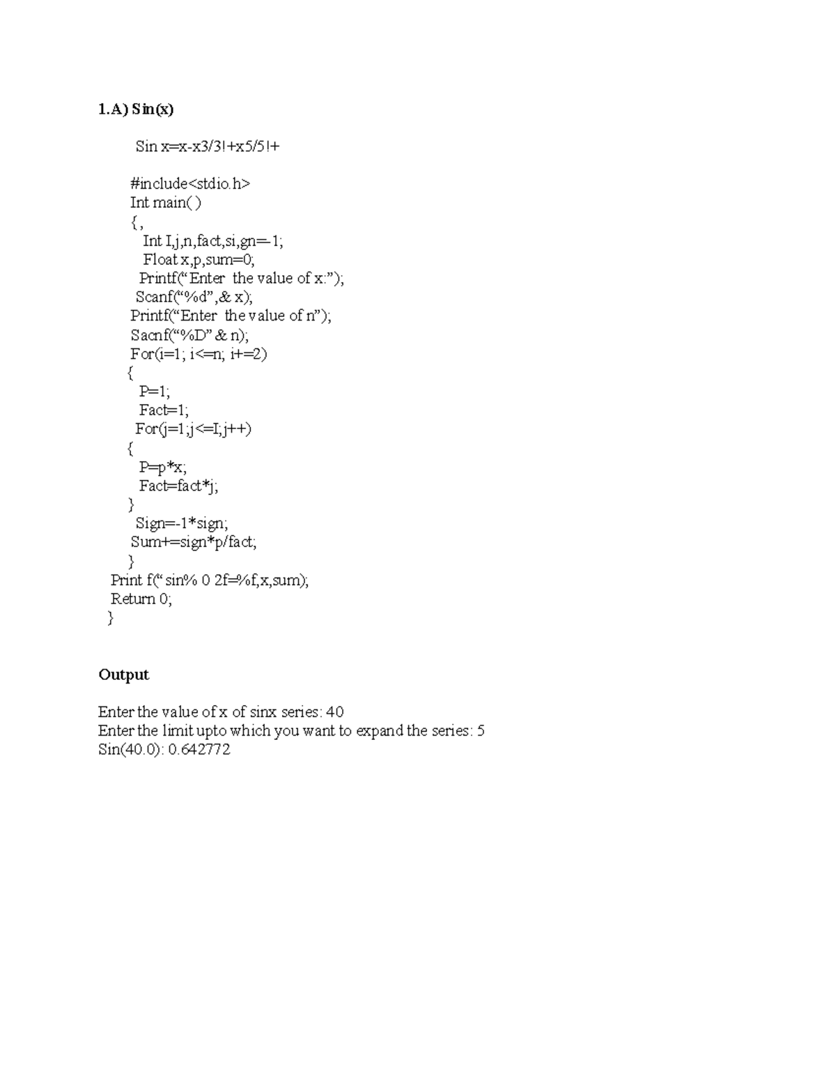 Practical LIST C - lab manual - 1) Sin(x) Sin x=x-x3/3!+x5/5!+ #include Int main( ) {, Int - Studocu