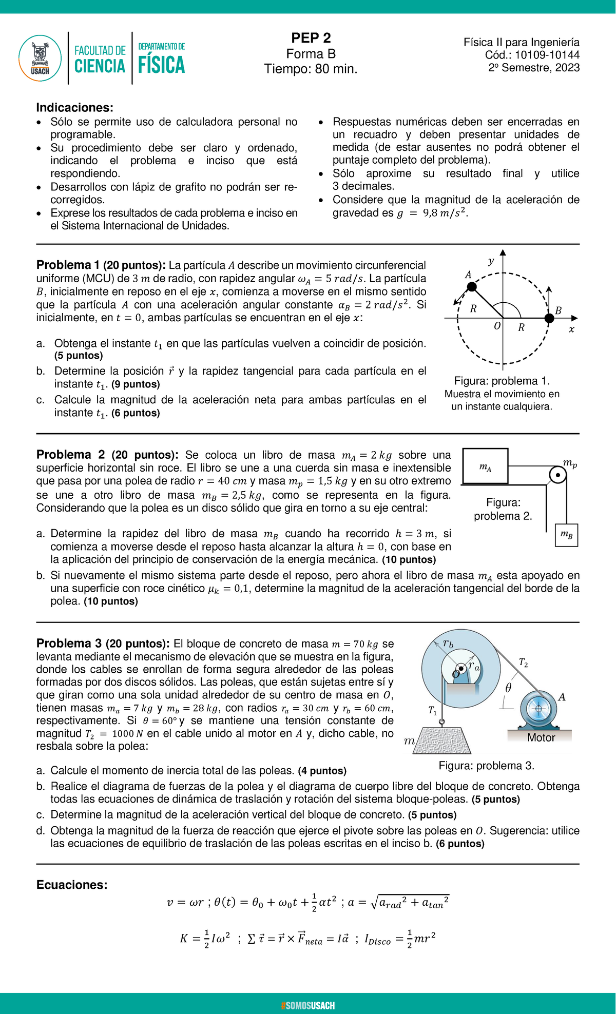 PEP 2 Física II - Forma B -2s2023 - Física II para Ingeniería Cód.: 10109- 10144 2 o Semestre ...