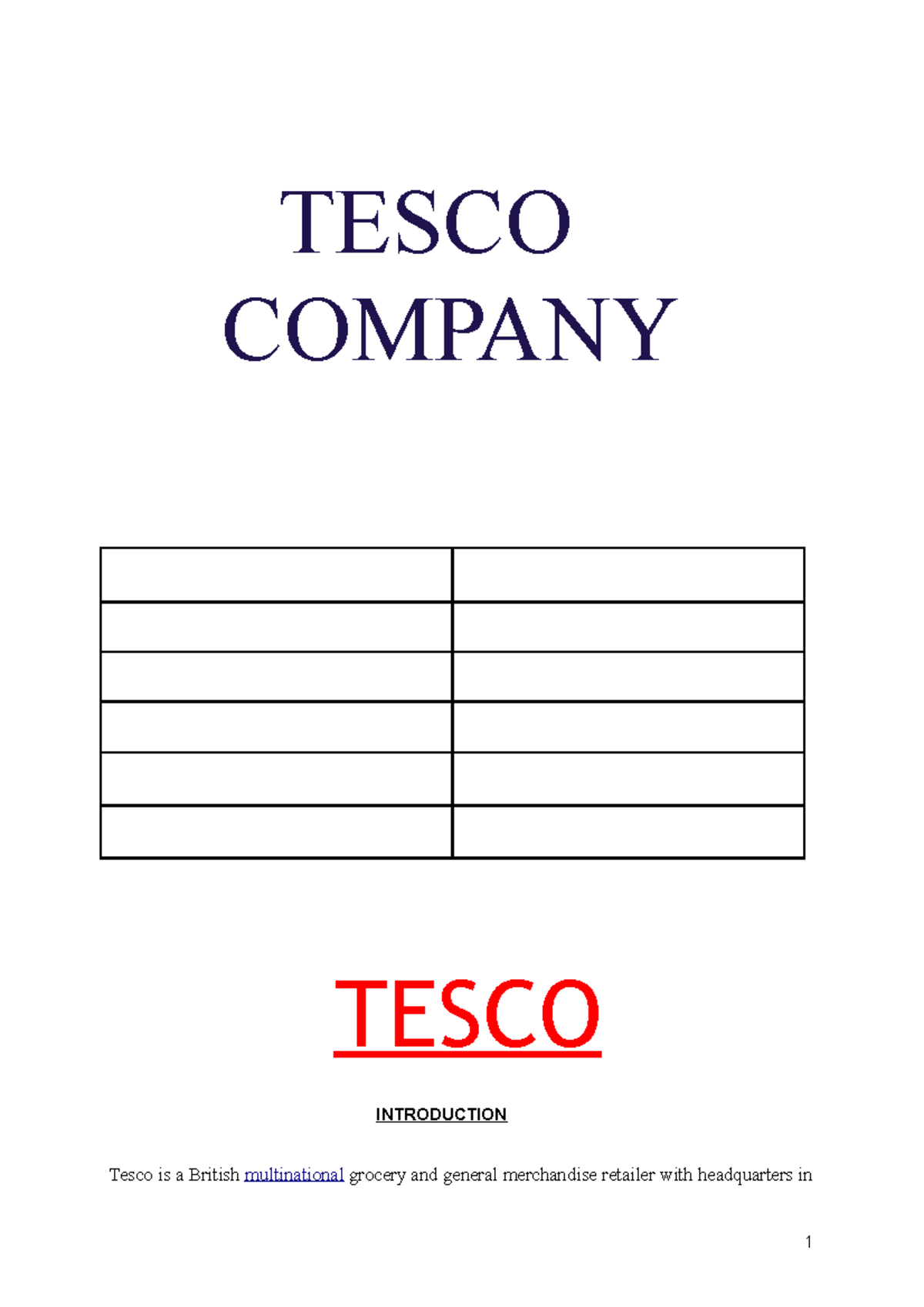 Tesco - TESCO COMPANY TESCO INTRODUCTION Tesco is a British ...