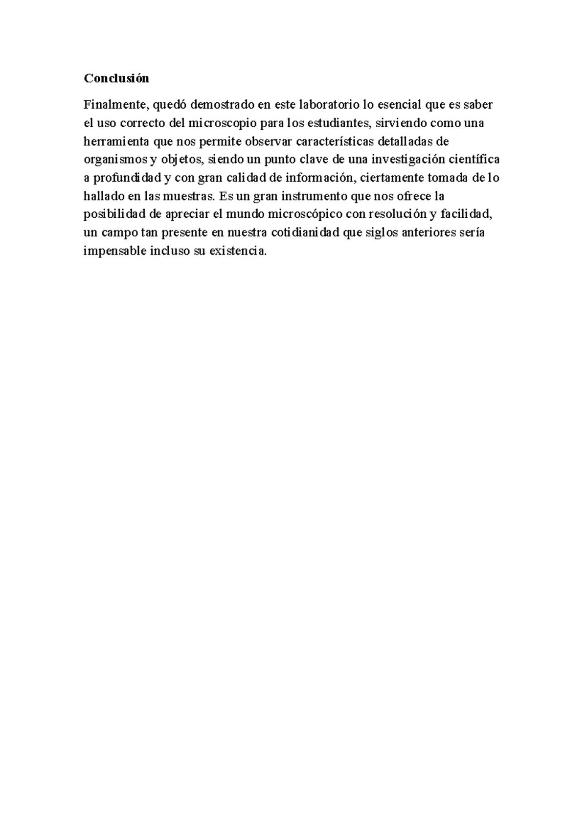Conclusión Microscopio - Conclusión Finalmente, quedó demostrado en ...