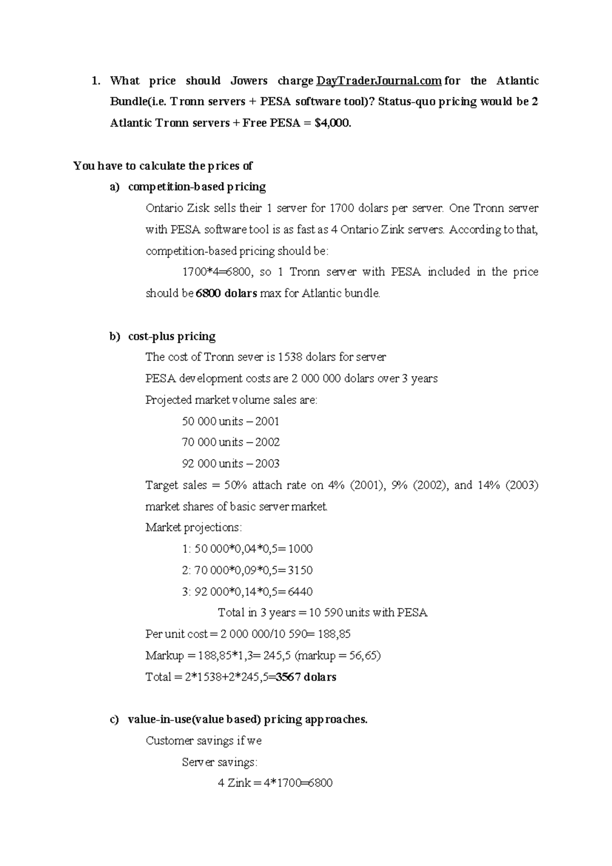 Atlantic case - What price should Jowers charge DayTraderJournal for ...