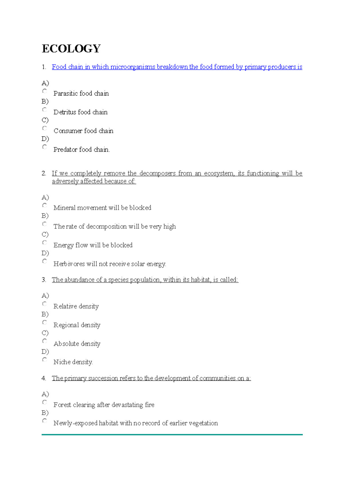 Ecology questions - ECOLOGY Food chain in which microorganisms ...