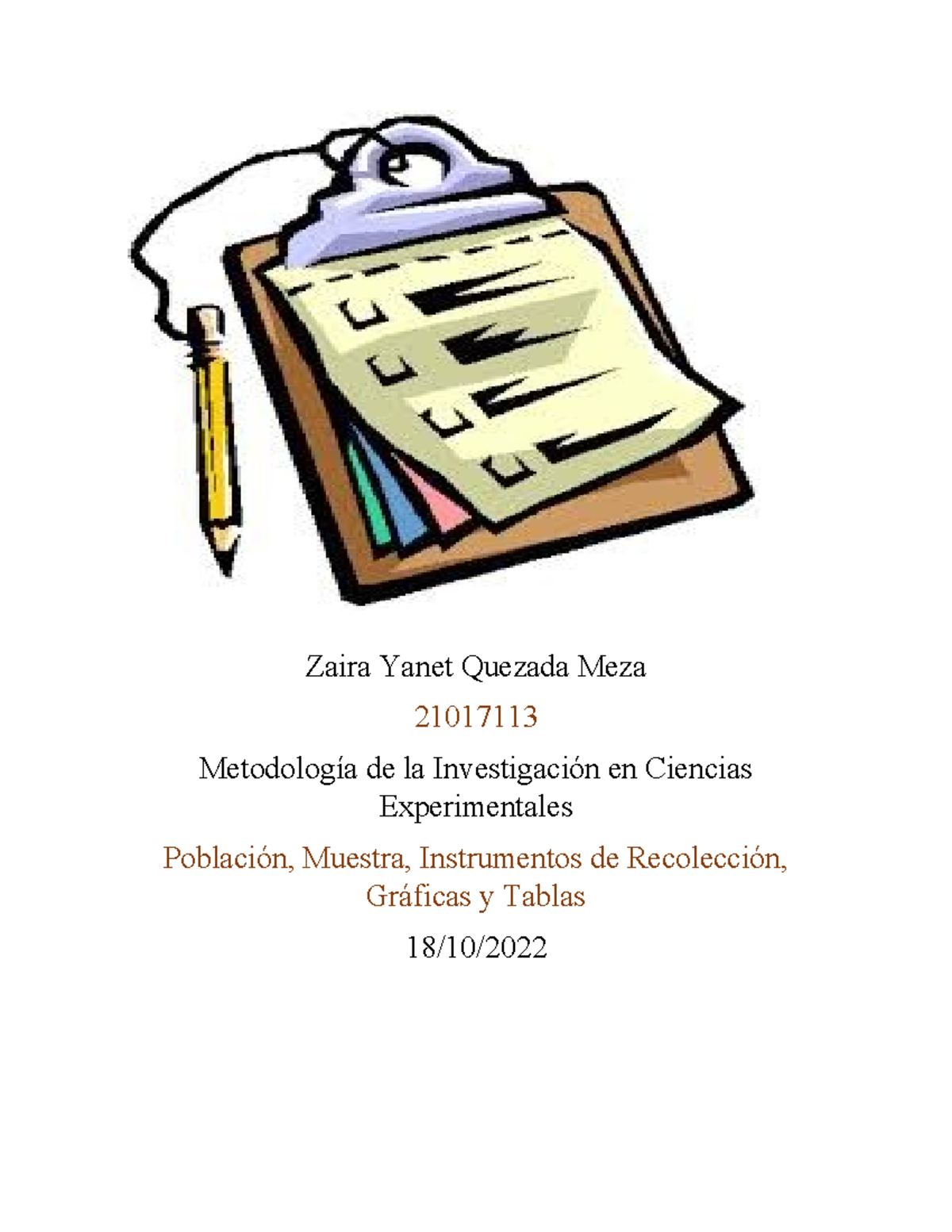 Quezada Meza Población - Zaira Yanet Quezada Meza 21017113 Metodología ...