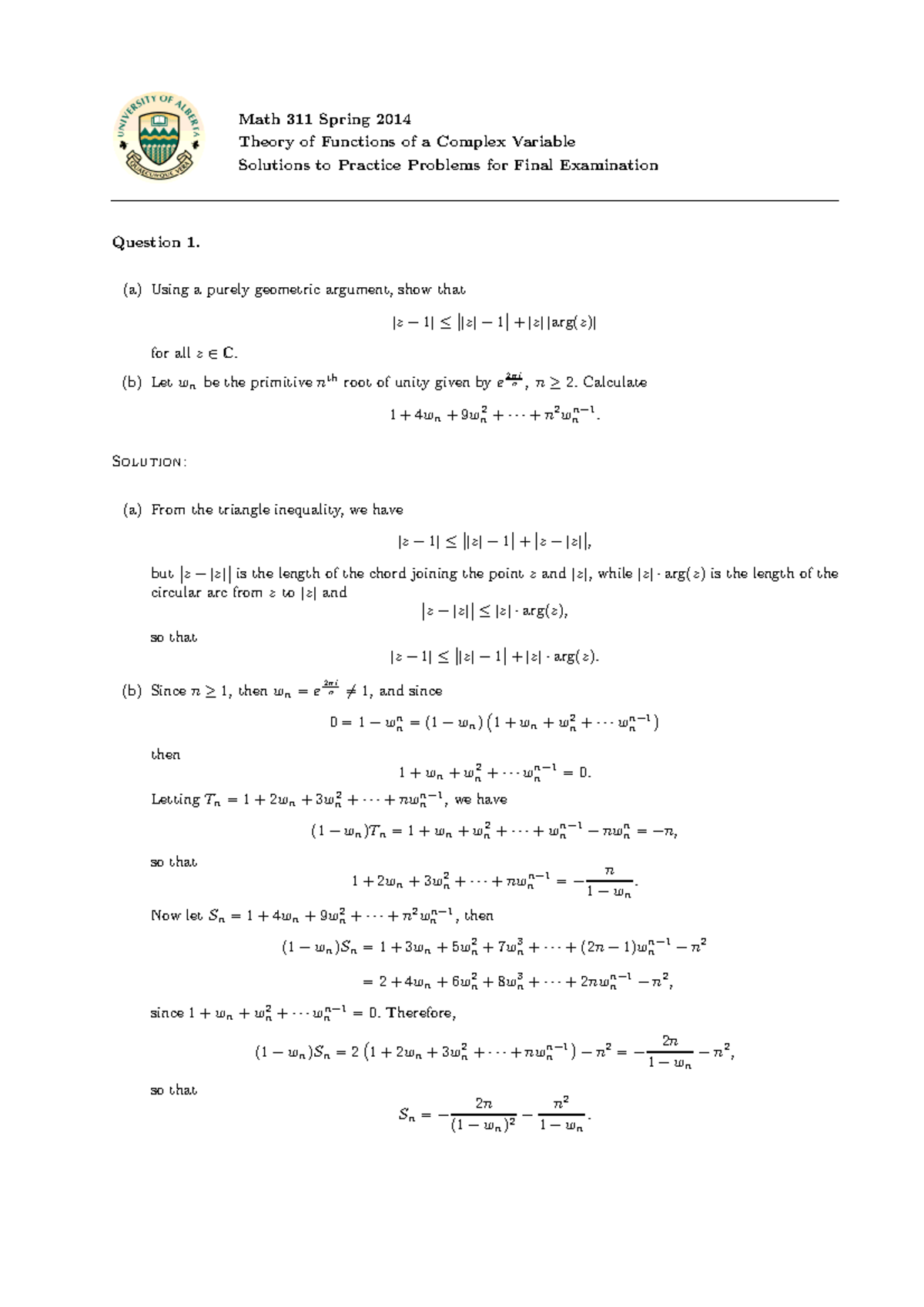 Fn prac solns - Math 311 Spring 2014 Theory of Functions of a Complex Variable Solutions to ...