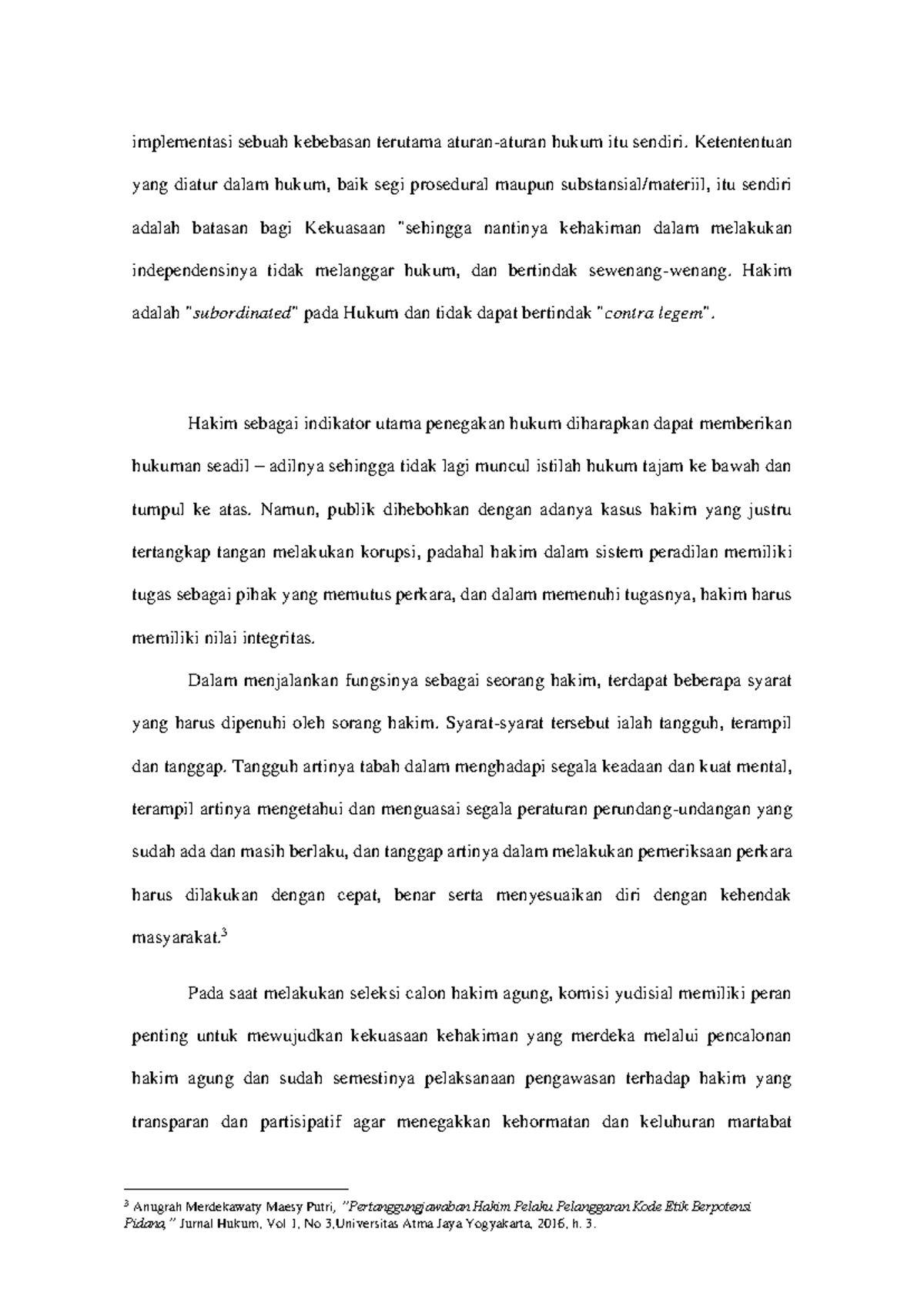 Makalah KEL 6 Etika DAN Profesi Hukum-5 - implementasi sebuah kebebasan ...