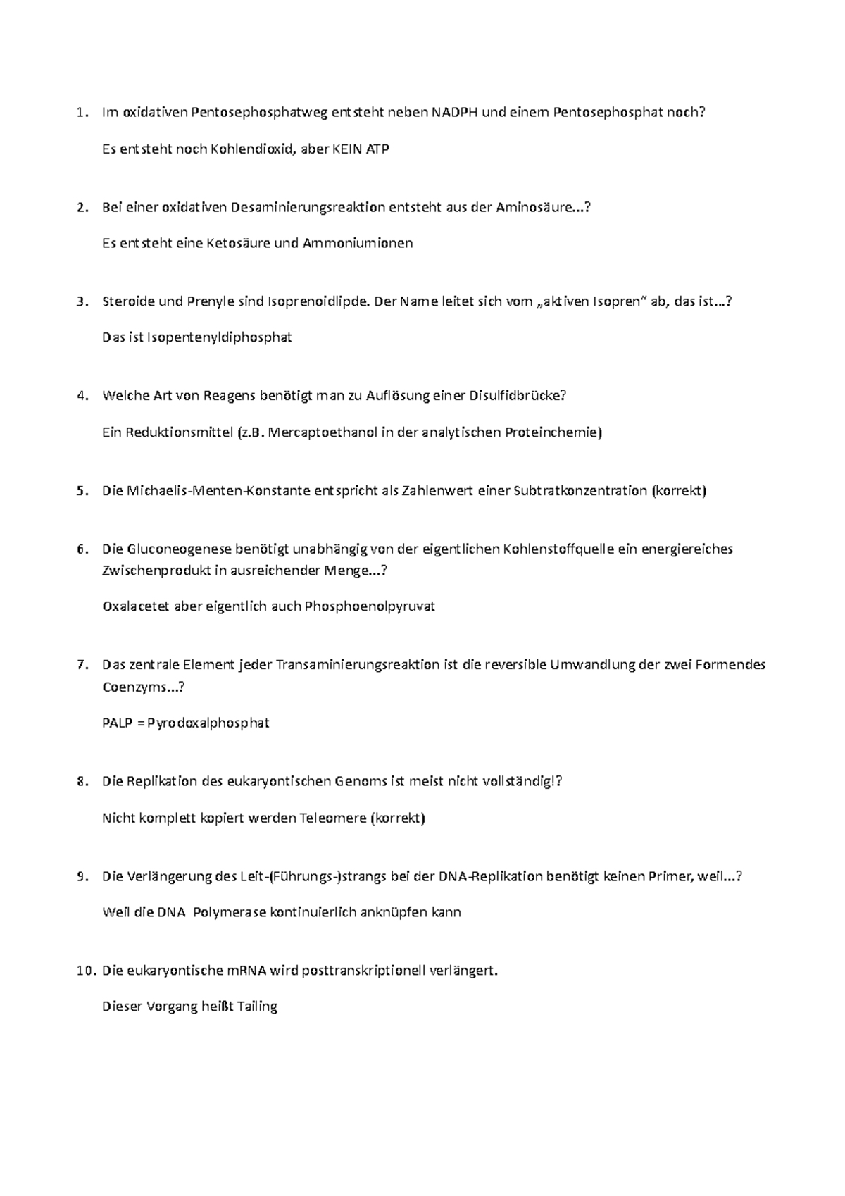 Probeklausur 2015, Fragen und Antworten - 1. Im oxidativen Pentosephosphatweg entsteht neben ...