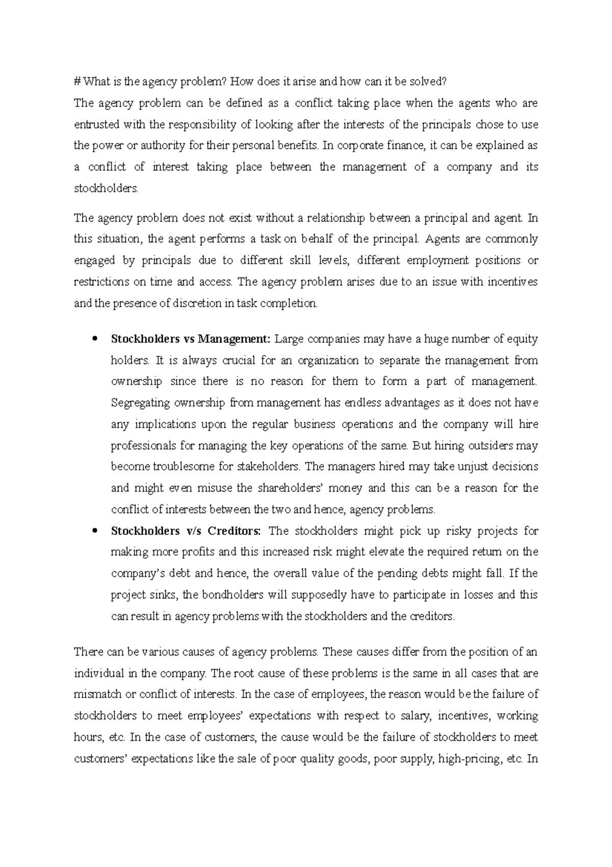 FM assignment 1 - What is the agency problem? How does it arise and how ...