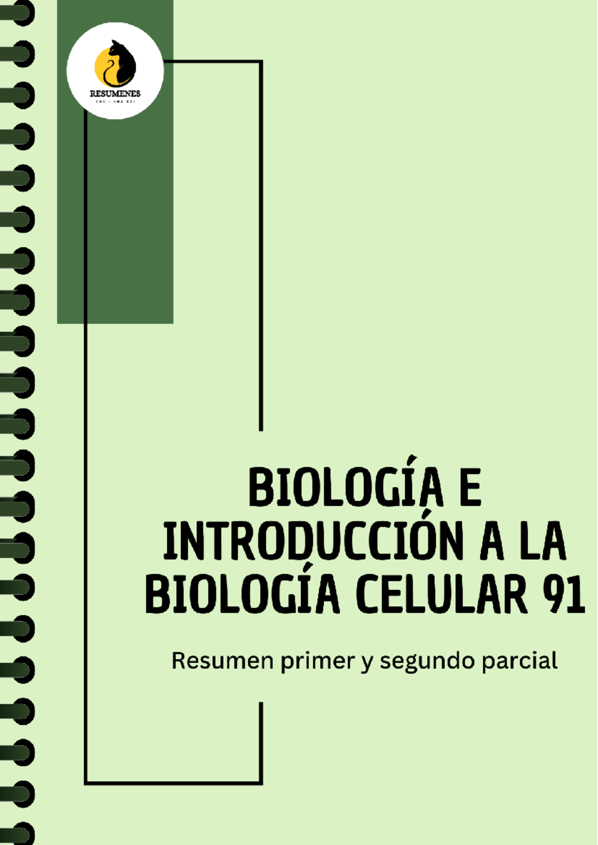 Resumen Completo Biología 91 - Biología e Introducción a la Biología Celular Biología e ...