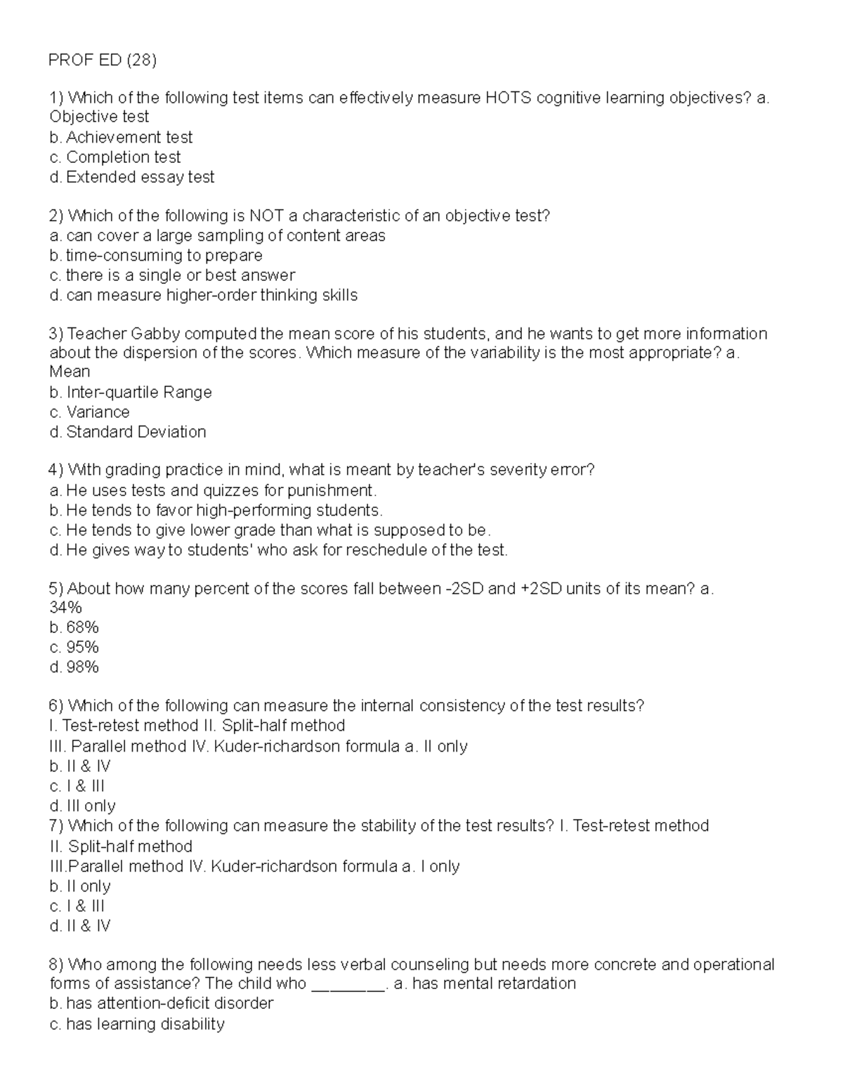 PROF EDUCATION BEED - PROF ED (28) Which of the following test items ...