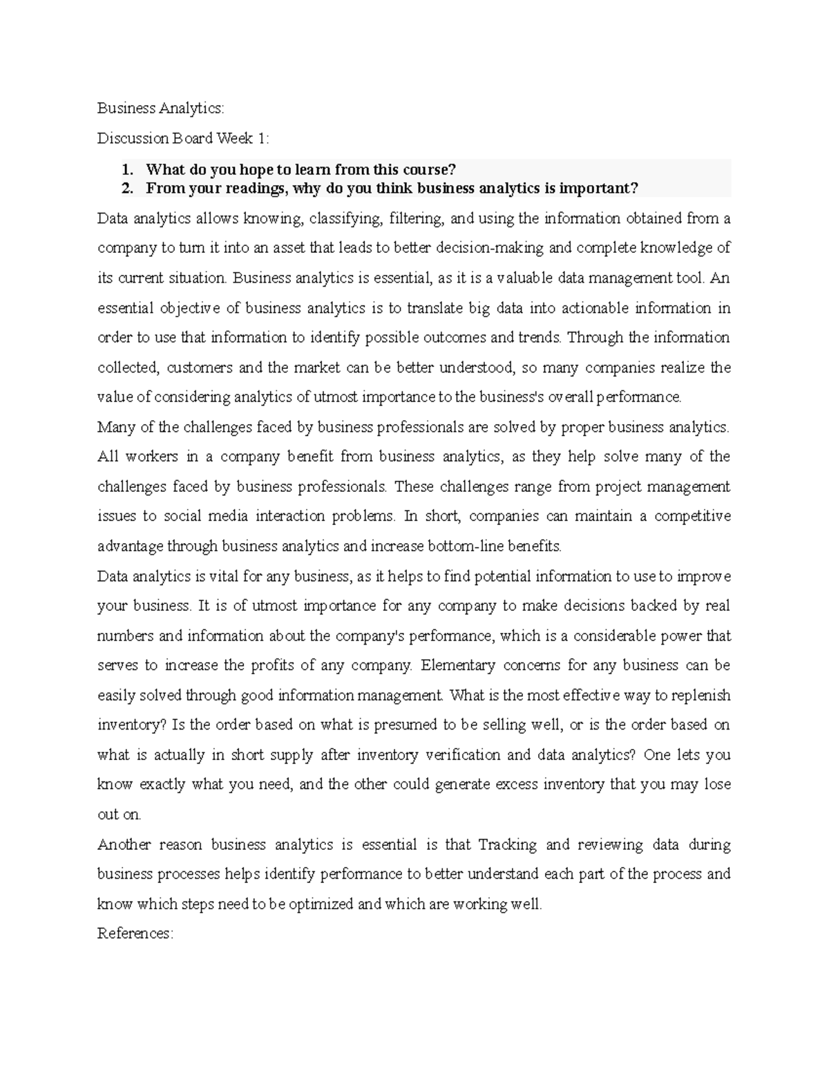 Week 1 Discussion Board - Business Analytics: Discussion Board Week 1: ...