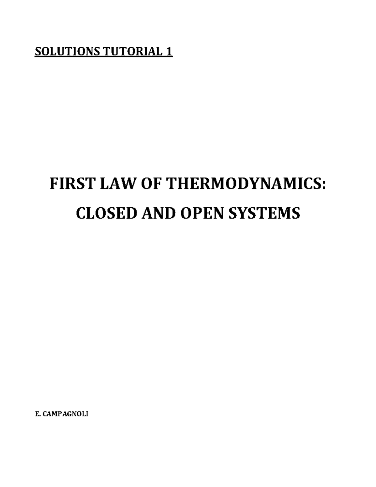 Tutorial 1 solutions - SOLUTIONS TUTORIAL 1 FIRST LAW OF THERMODYNAMICS ...