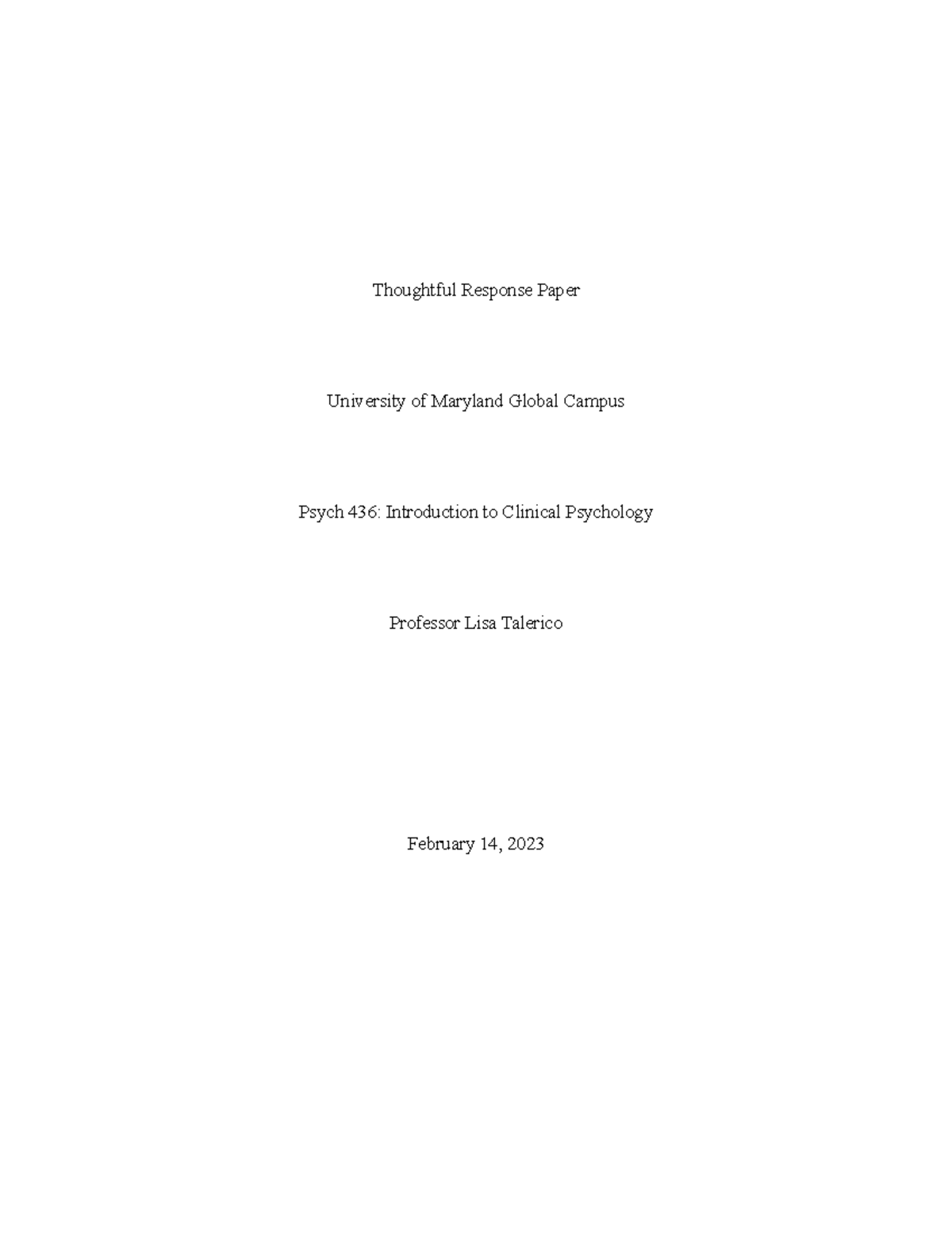 Thoughtful Response Paper - Thoughtful Response Paper University of ...