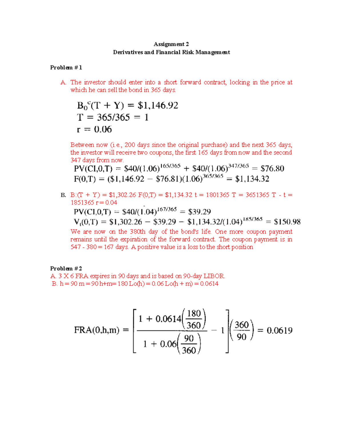Assignment 1 - Question answers - Assignment 2 Derivatives and Financial Risk Management Problem ...