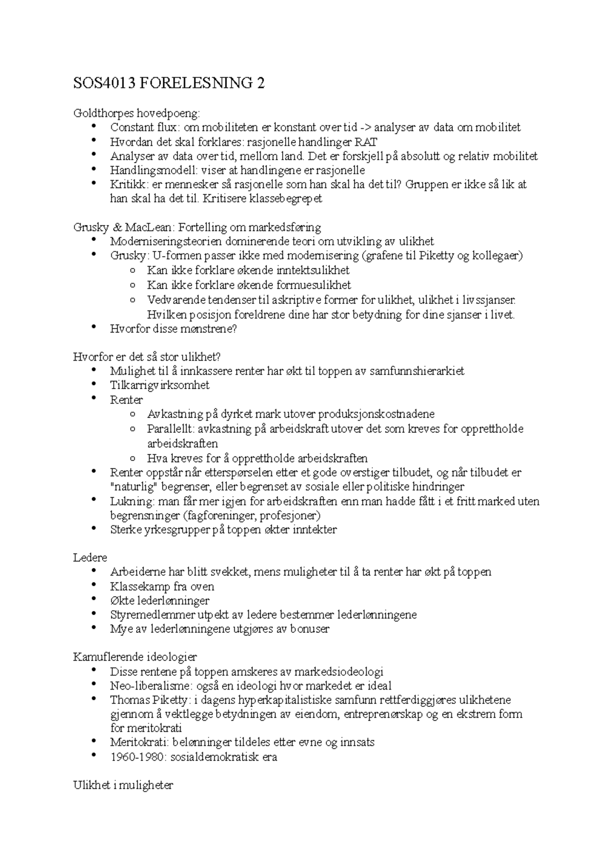 4013 - notater - SOS4013 FORELESNING 2 Goldthorpes hovedpoeng: Constant flux: om mobiliteten er ...