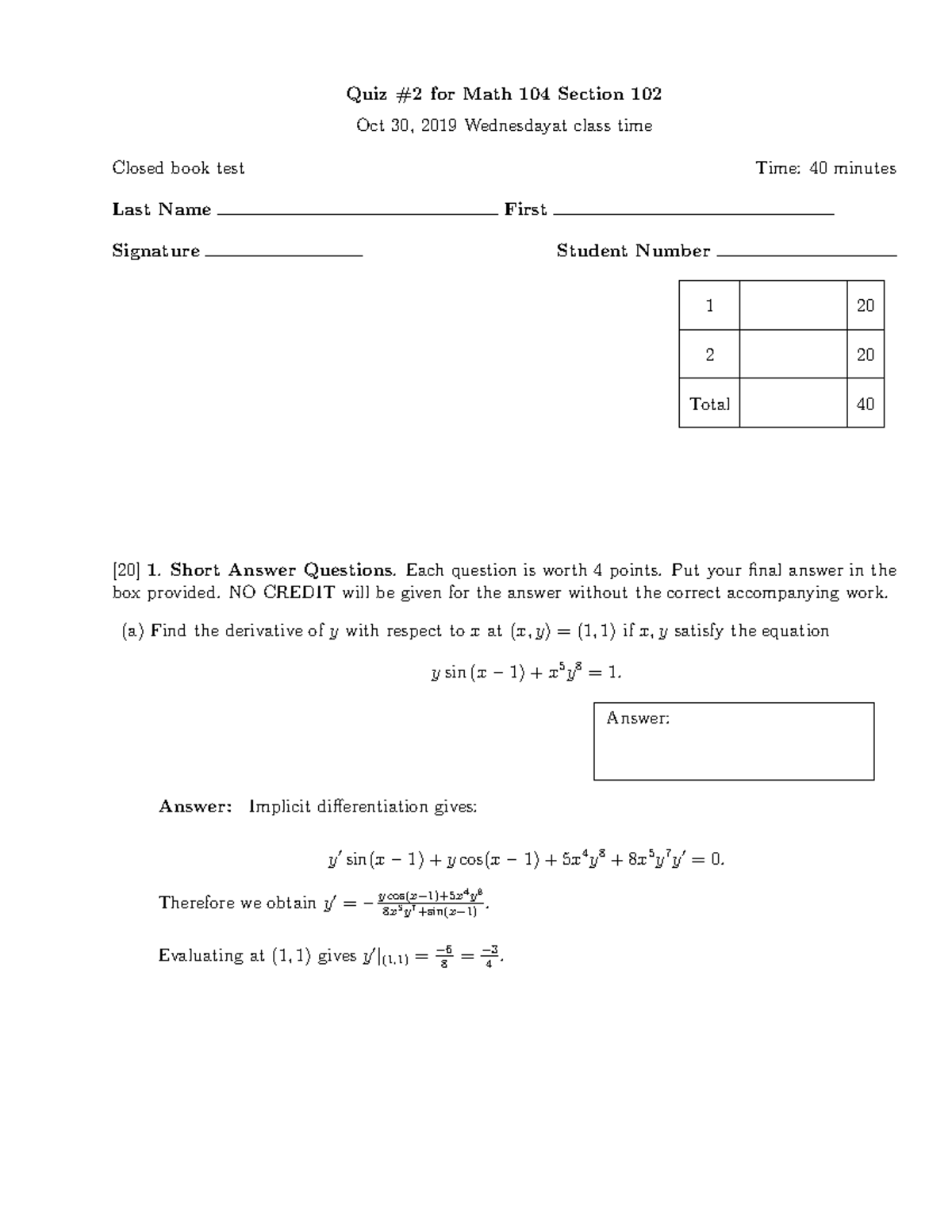 Quiz 6 November, questions and answers - Quiz #2 for Math 104 Section ...
