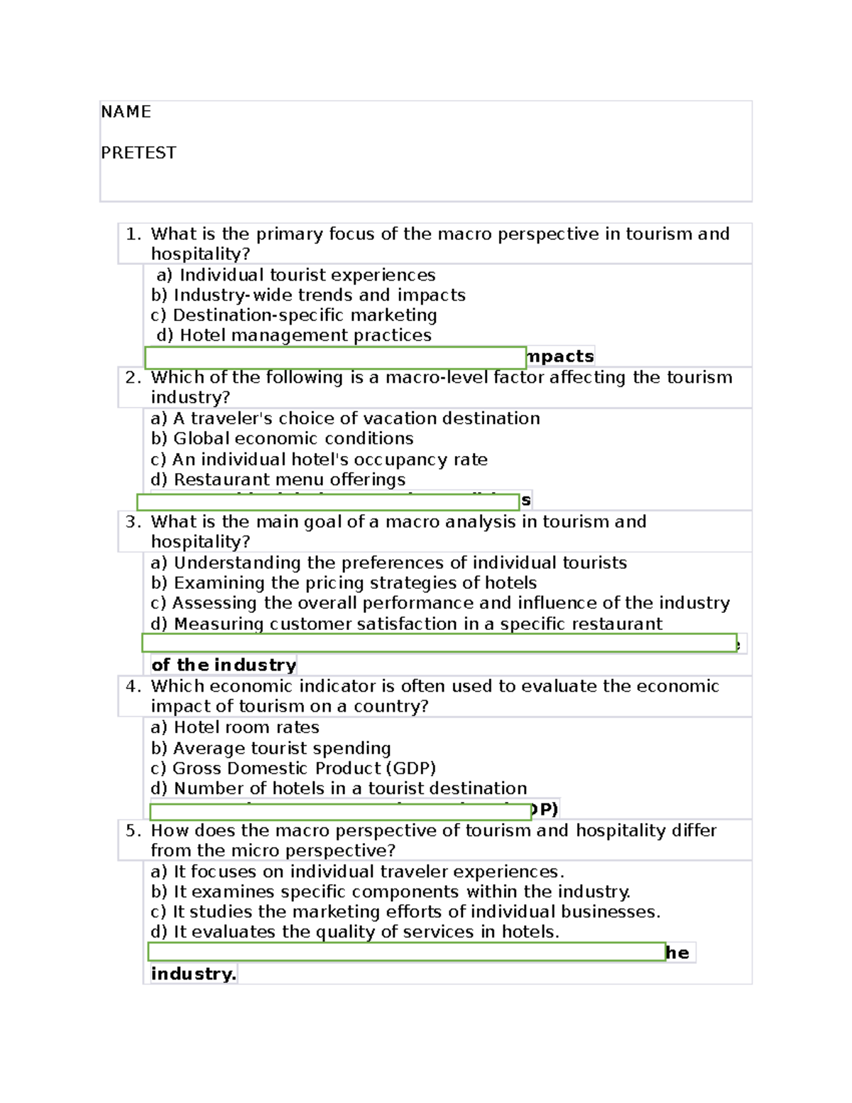 PRE TEST - pretest - NAME PRETEST What is the primary focus of the ...