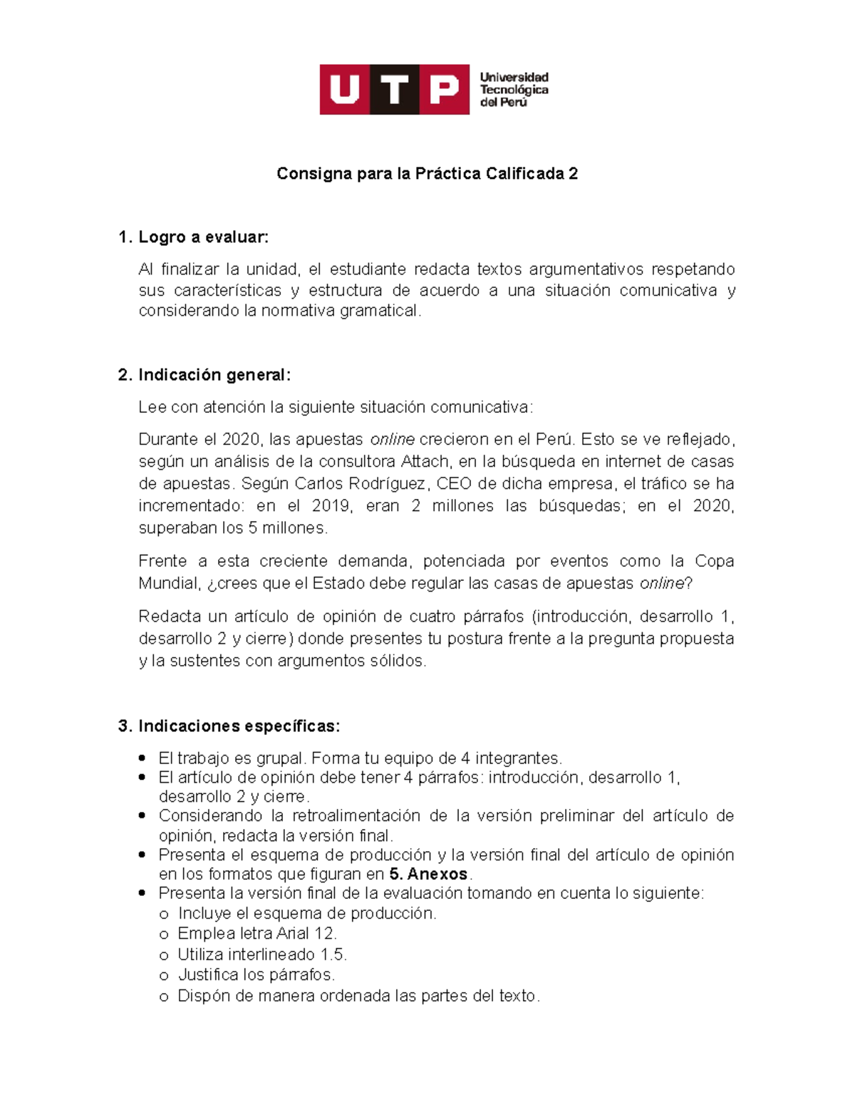GC N04I Consigna PC 2 21C2A (2) - Consigna para la Práctica Calificada 2 1. Logro a evaluar: Al ...