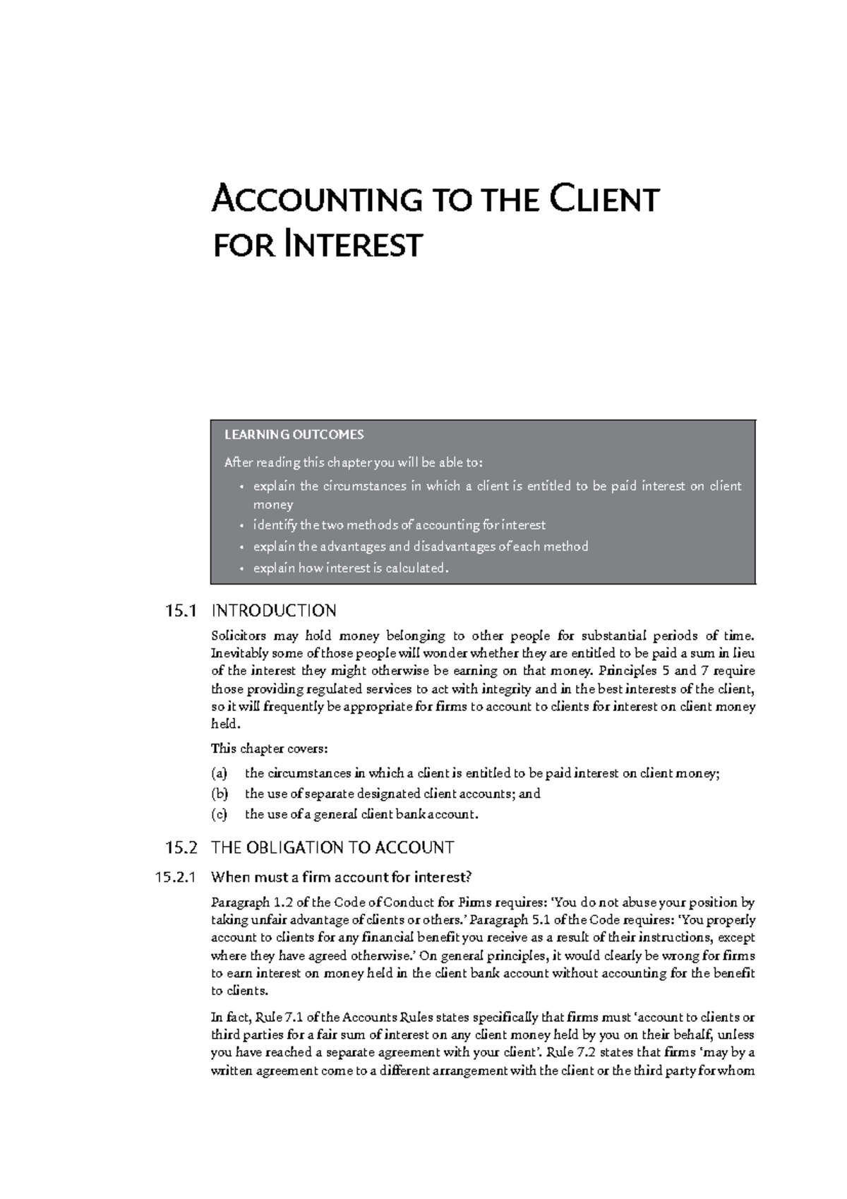 Accounting to the Client for Interest - Inevitably some of those people ...