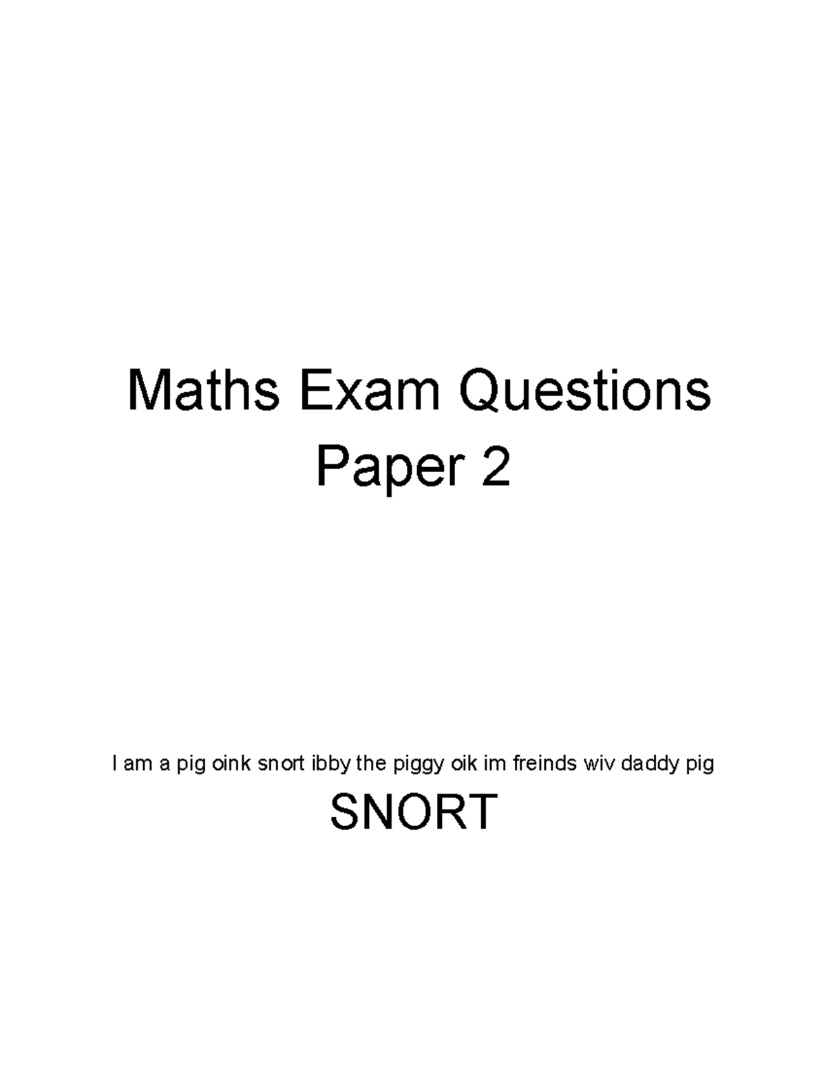 Maths Exam Questions P2 - Maths Exam Questions Paper 2 I am a pig oink ...